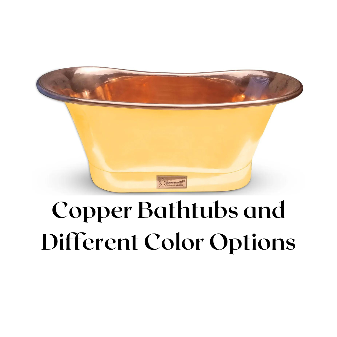 Copper Bliss: Exploring the World of Color with Copper Bathtubs ...